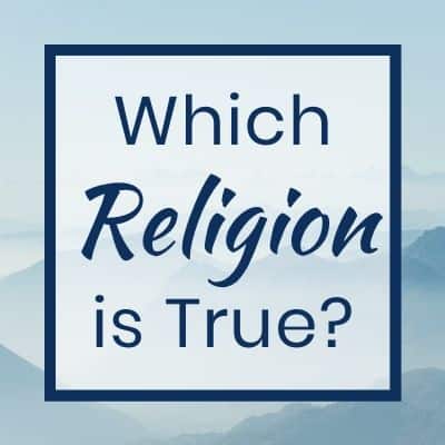 All Religions Are the Same – Right? - Life, Love, and Jesus